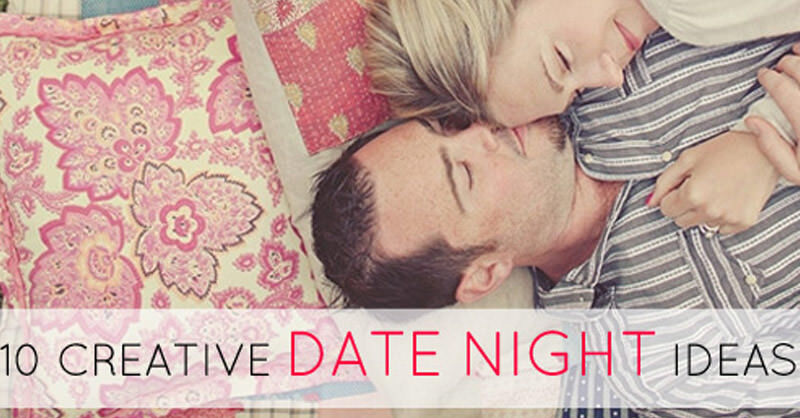 10 creative date night ideas