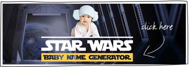 Star Wars Baby Name Generator: Perfect Picks for Ultimate Fans