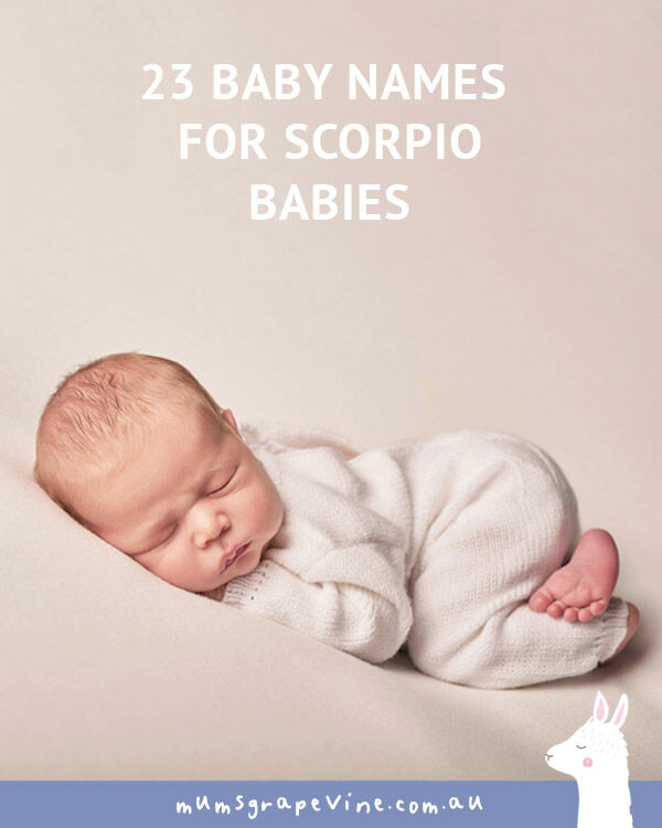23 sensitive and strong names for Scorpio babies | Mum's Grapevine